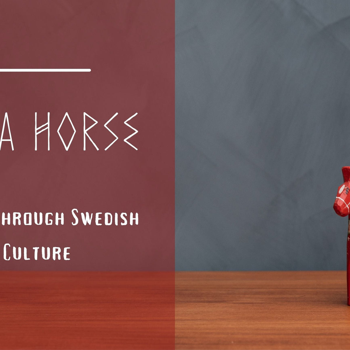 Dala Horse Magic: A Journey into Swedish Culture – The Global Wanderer